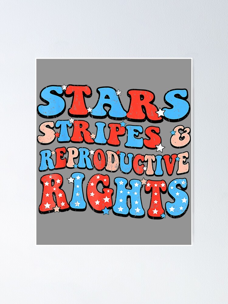 "Stars Stripes Reproductive Rights Patriotic Retro US Flag" Poster for ...