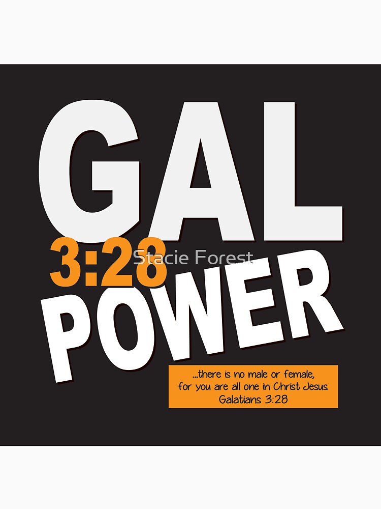 "Gal Power - Galater 3:28" T-Shirt von sforest | Redbubble