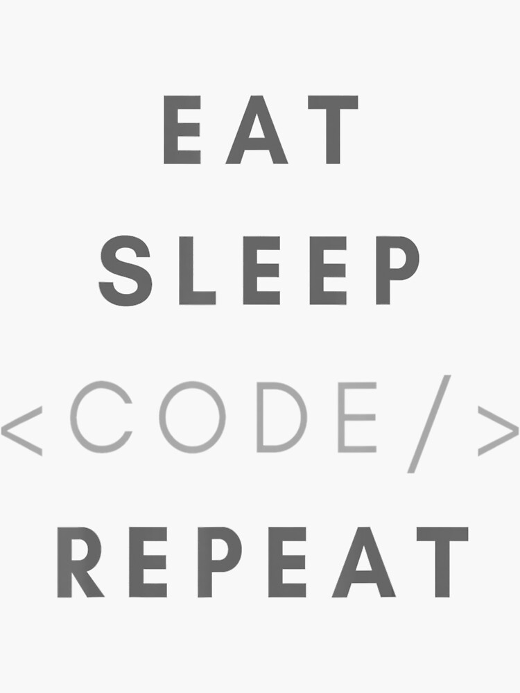 "Eat Sleep Code Repeat Programming Coding Gif" Sticker for Sale by ...