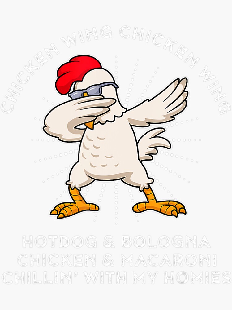 "Chicken Wing Chicken Wing Song Lyric Hot Dog Bologna" Sticker for Sale ...