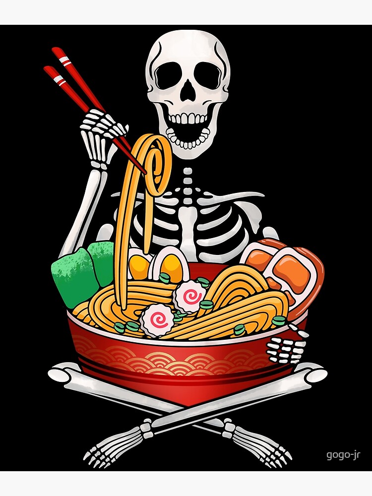 "Skeleton Anime Japanese Food Ramen Lovers " Poster for Sale by gogo-jr ...