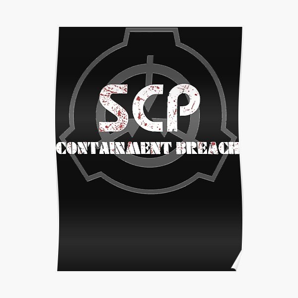 "SCP Containment Breach Game Bloody Distressed Logo" Poster for Sale by ...