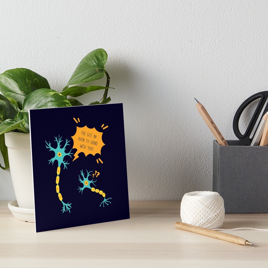 "An Axon to Grind Neuron Neuroscience Puns Funny Science Jokes " Art ...