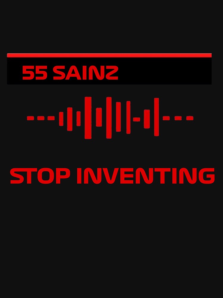 "STOP INVENTING" T-shirt for Sale by Meexxr | Redbubble | f1 t-shirts ...