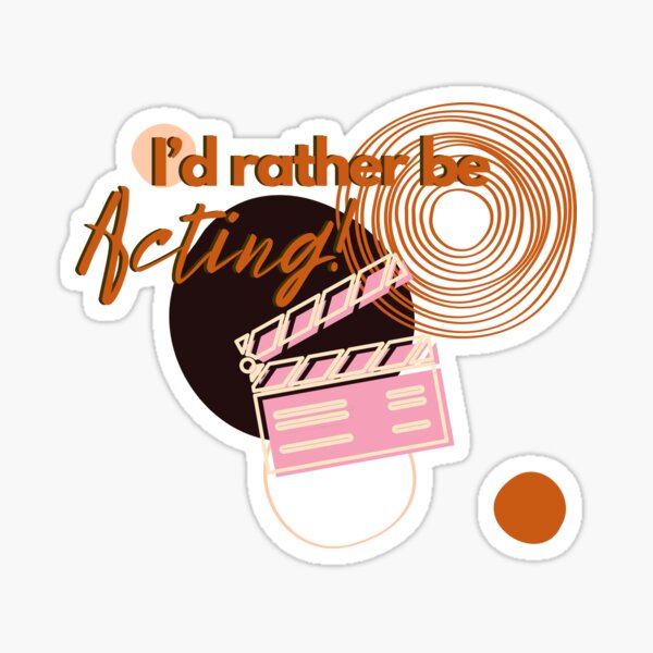 "Funny Acting " Sticker for Sale by Merakicreats555 | Redbubble