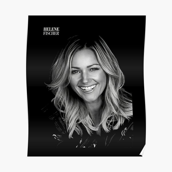 "Helene fischer" Poster for Sale by MosesSawayn | Redbubble
