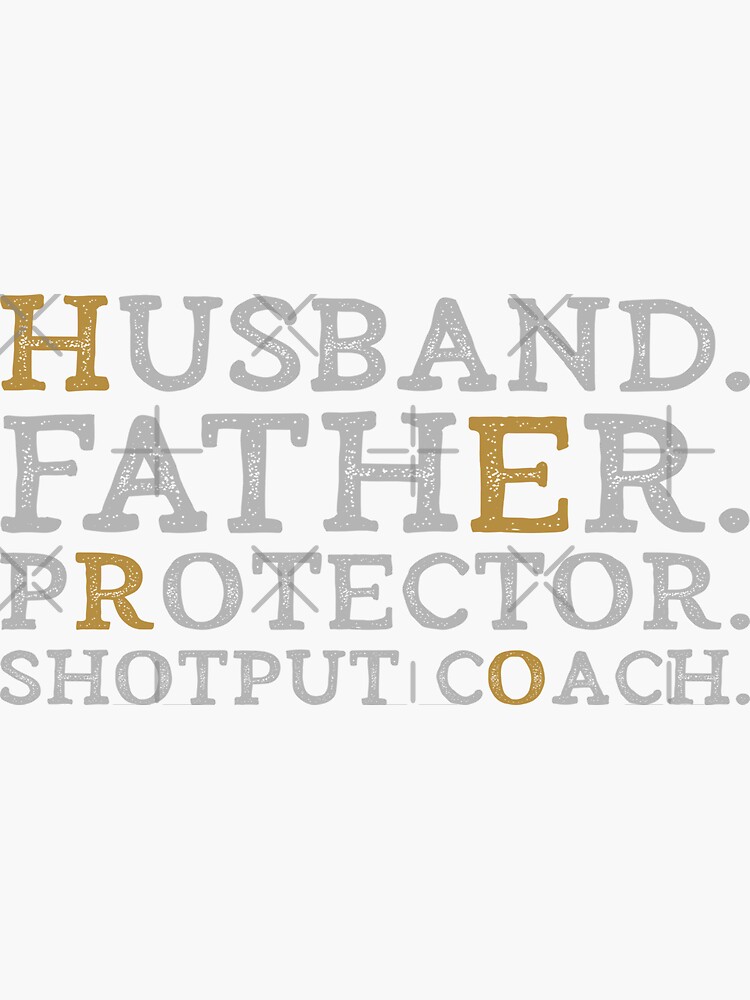 "Husband Father Protector Shot Put Coach Hero Dad Funny Shotput Thrower ...