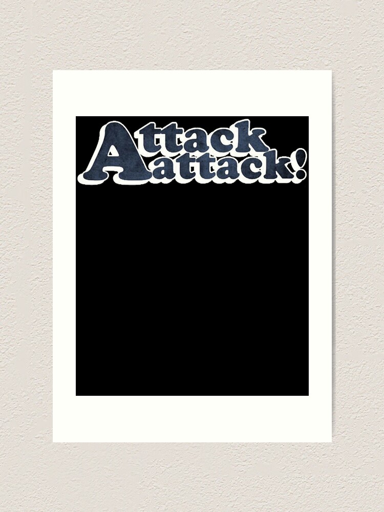 "attack attacK! logo " Art Print for Sale by Victor0Vega | Redbubble