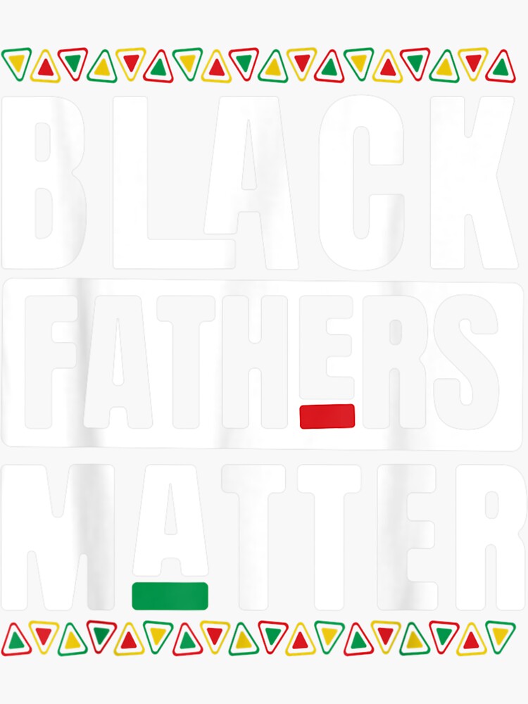 "Black Fathers Matter - Black History & African Roots Afro" Sticker for ...