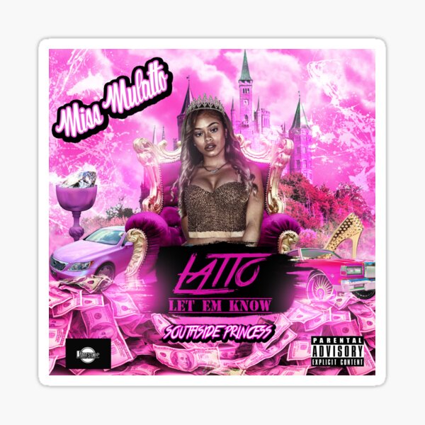 "Let Em Know Latto" Sticker for Sale by balmontipie | Redbubble