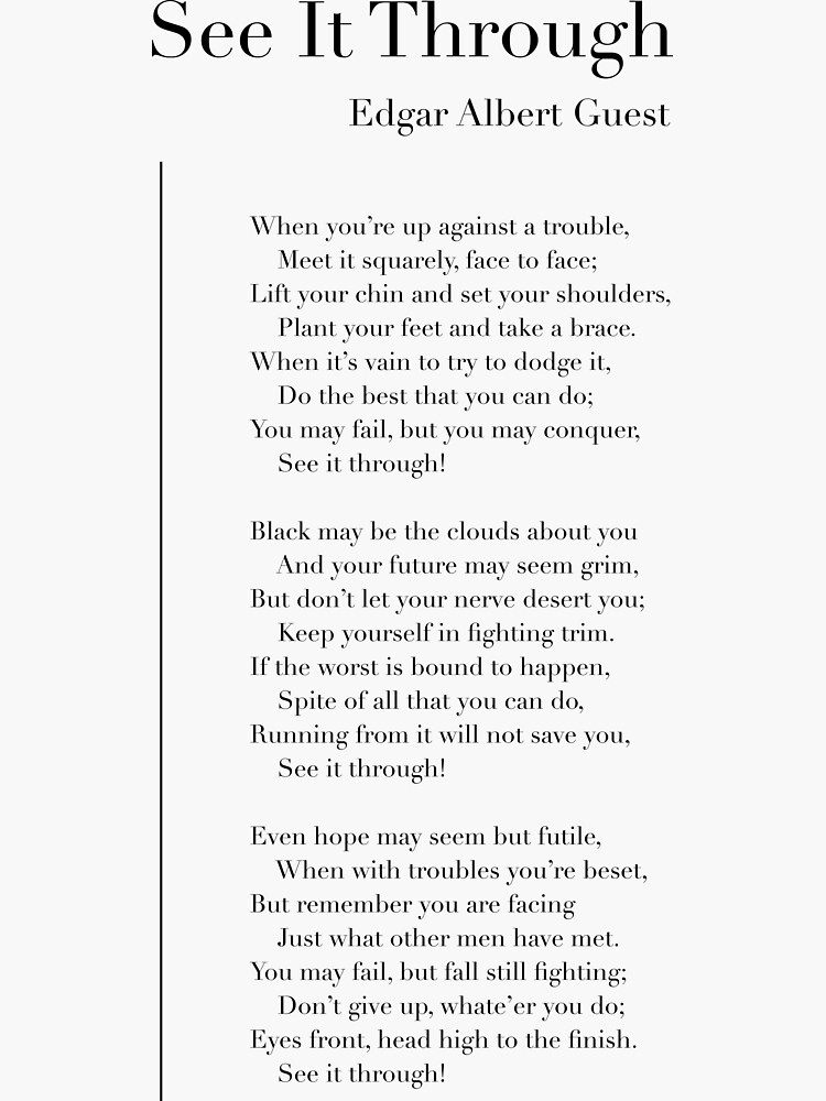 "See It Through by Edgar Albert Guest" Sticker for Sale by wisemagpie ...