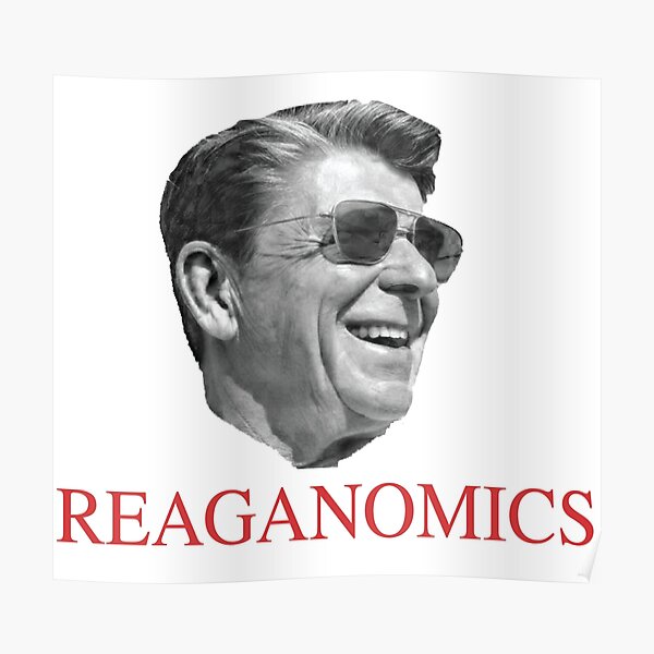 Reaganomics Gifts & Merchandise | Redbubble