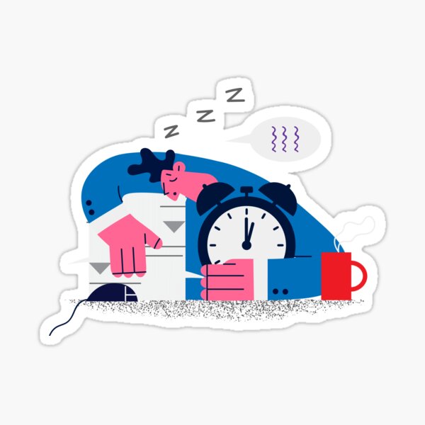 "Overworked and Exhausted." Sticker for Sale by T-shirts06 | Redbubble