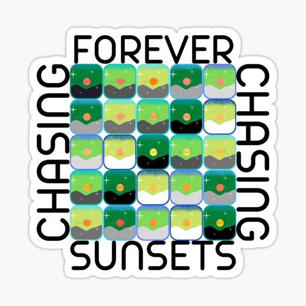 "Forever Chasing Sunsets Sticker" Sticker for Sale by DeliciouSs ...