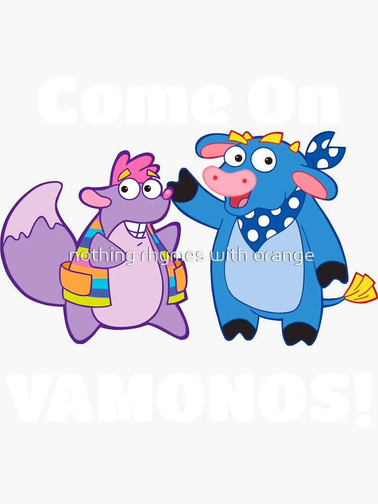 "Come on vamonos!" Sticker for Sale by tshirtsnthings | Redbubble