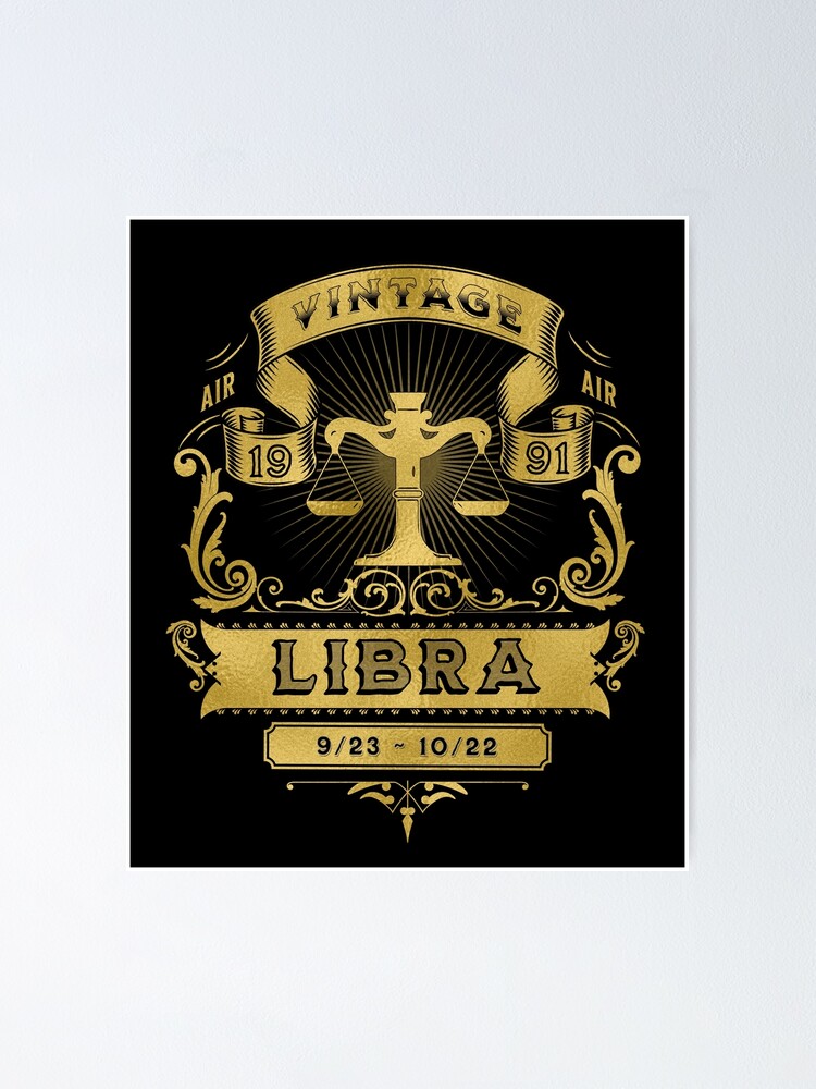 "The Zodiac Sign of Libra Golden Vintage 1991" Poster for Sale by ...