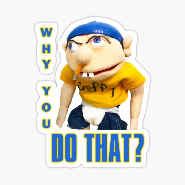 "Why You Do That Sml Jeffy Mens Graphic Vintage Best Trendy Womens ...