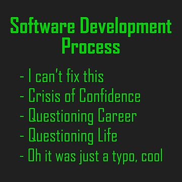 "Software Development Humour - Green Design" Sticker for Sale by ...