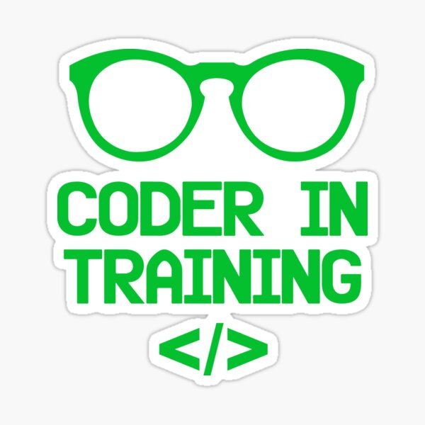 "Coder in Training for Future Programmers" Sticker for Sale by ...