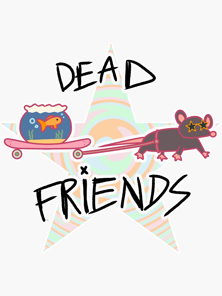"DEAD FRIENDS" Sticker for Sale by konaluu | Redbubble