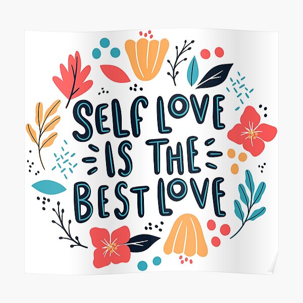 "Self Love is the best love Lettering with flowers | Self Love | Self ...