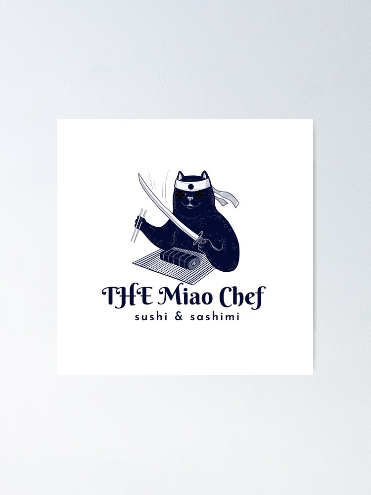 "Samurai Meow Chef 3" Poster for Sale by weirdandstrange | Redbubble