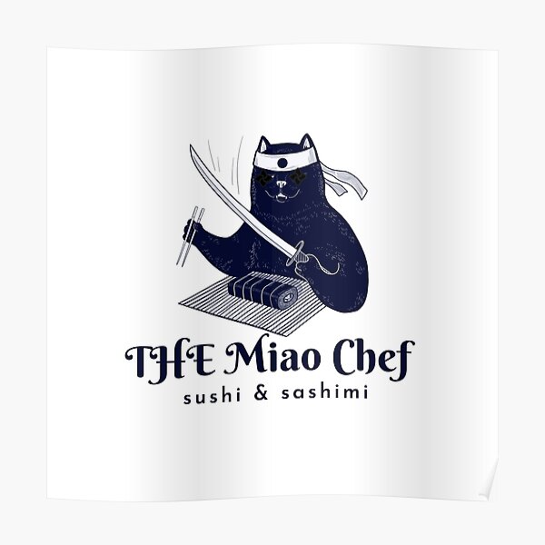"Samurai Meow Chef 3" Poster for Sale by weirdandstrange | Redbubble