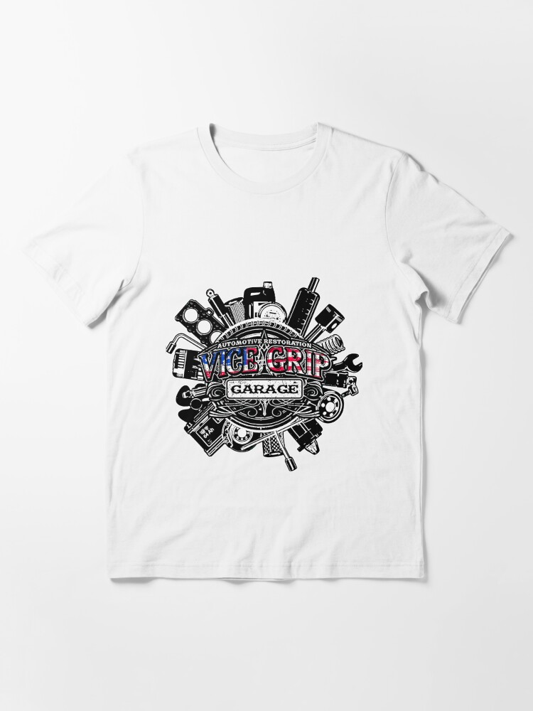 "Vice Grip Garage" T-shirt for Sale by QuotesTeesStore | Redbubble ...