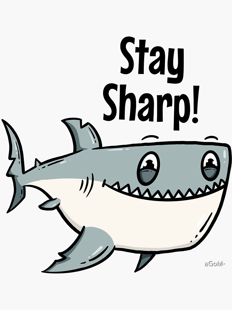 "Stay Sharp" Sticker for Sale by aGoM- | Redbubble