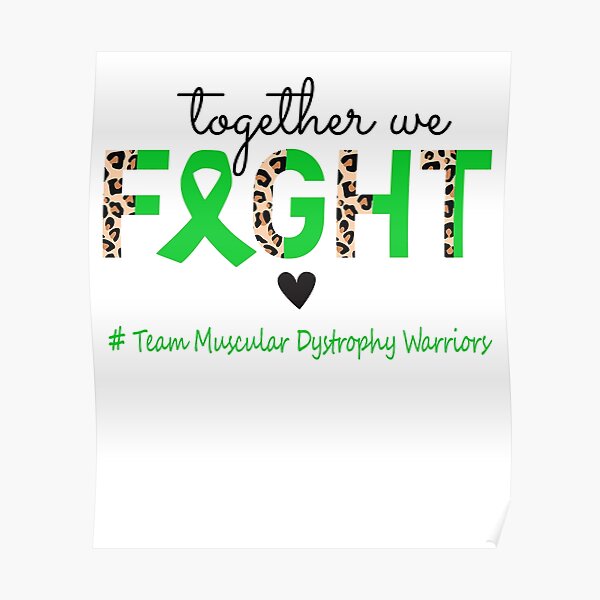 "Muscular Dystrophy Awareness Together We Fight Team Muscular Dystrophy ...