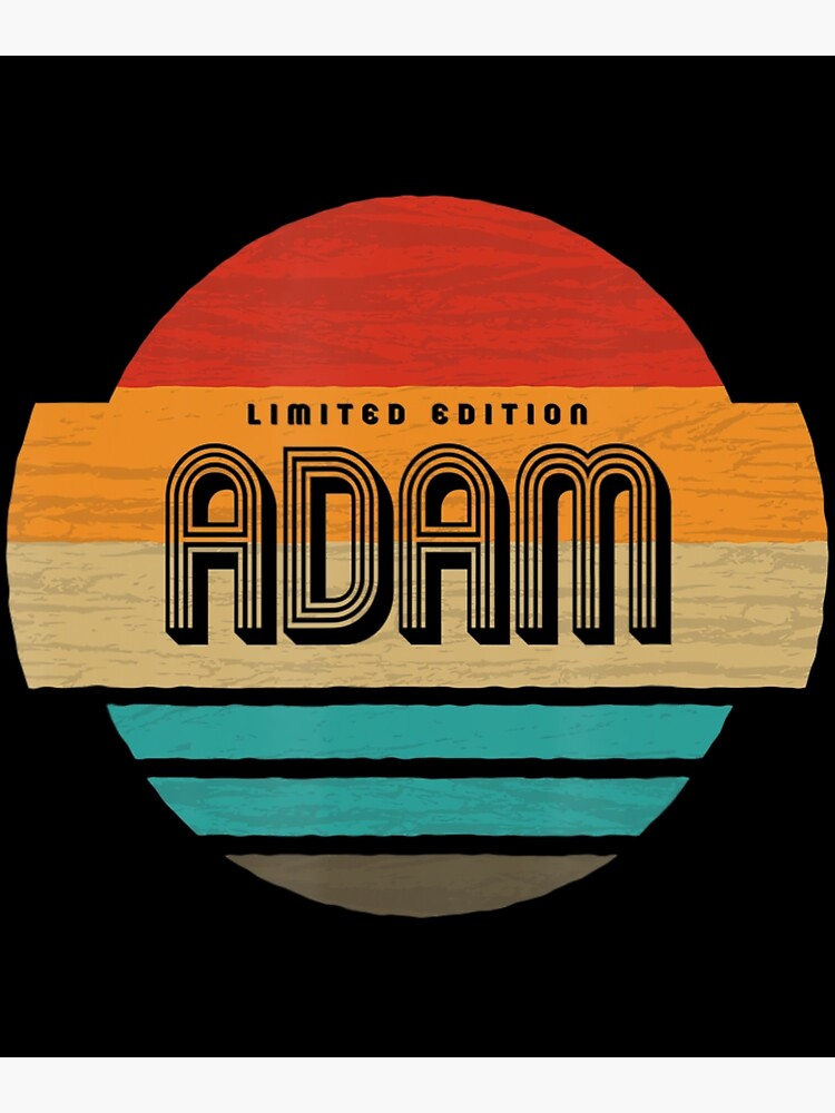 "Mens Adam Name Retro Vintage Sunset Limited Edition" Poster for Sale ...
