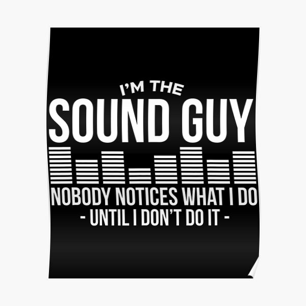 "Mens Audio Engineer Sound Technician Guy" Poster for Sale by MetMoi ...