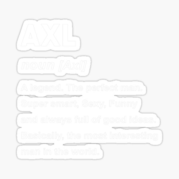 "Mens Axl Name Axl" Sticker for Sale by MetMoi | Redbubble