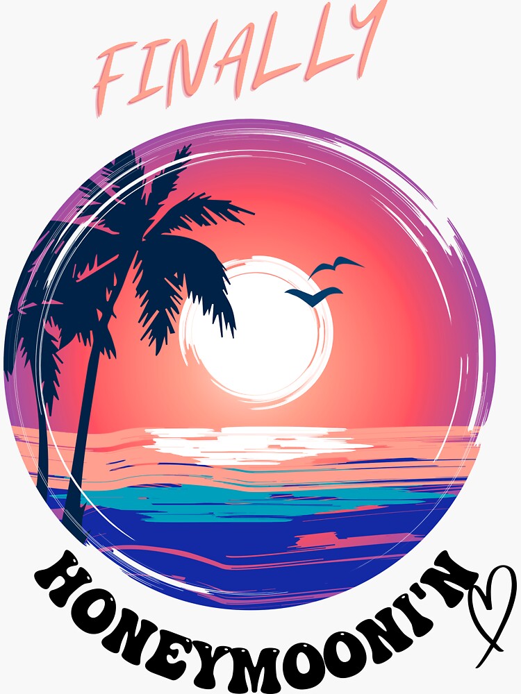 " Funny Finally honeymooning, just married couple late honey moon ...