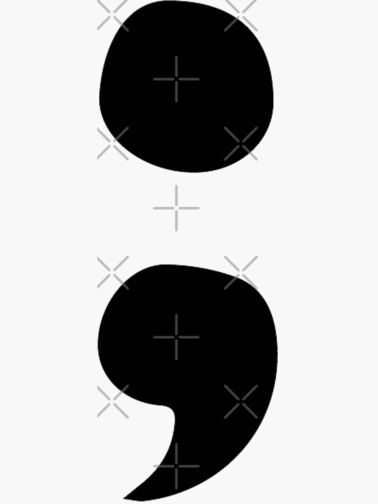 "Semicolon" Sticker by MadEDesigns | Redbubble