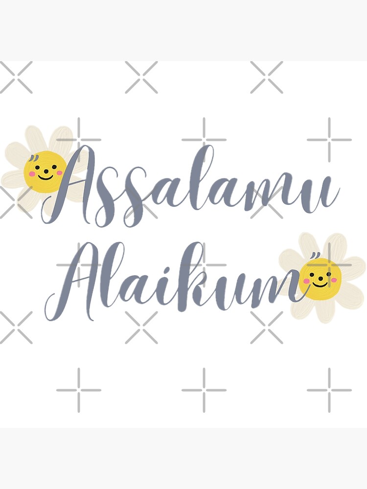 "Assalamu Alaikum Gray (Peace be upon you)" Poster for Sale by ...