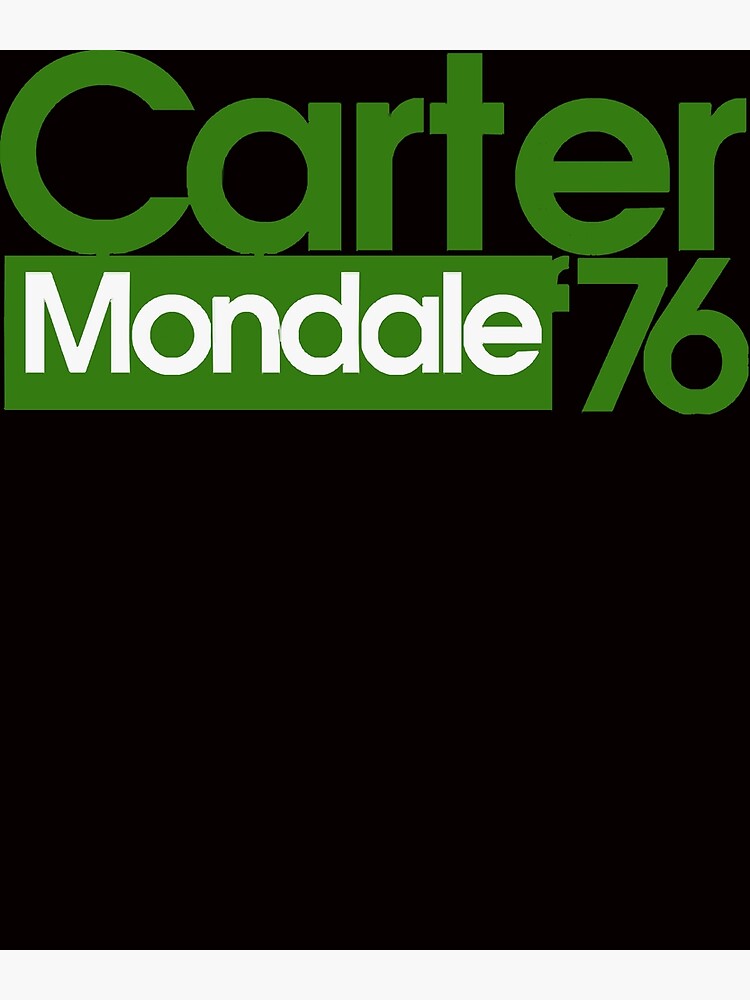 "Jimmy Carter Mondale 76 Election " Poster for Sale by ElvingBlomqvist ...