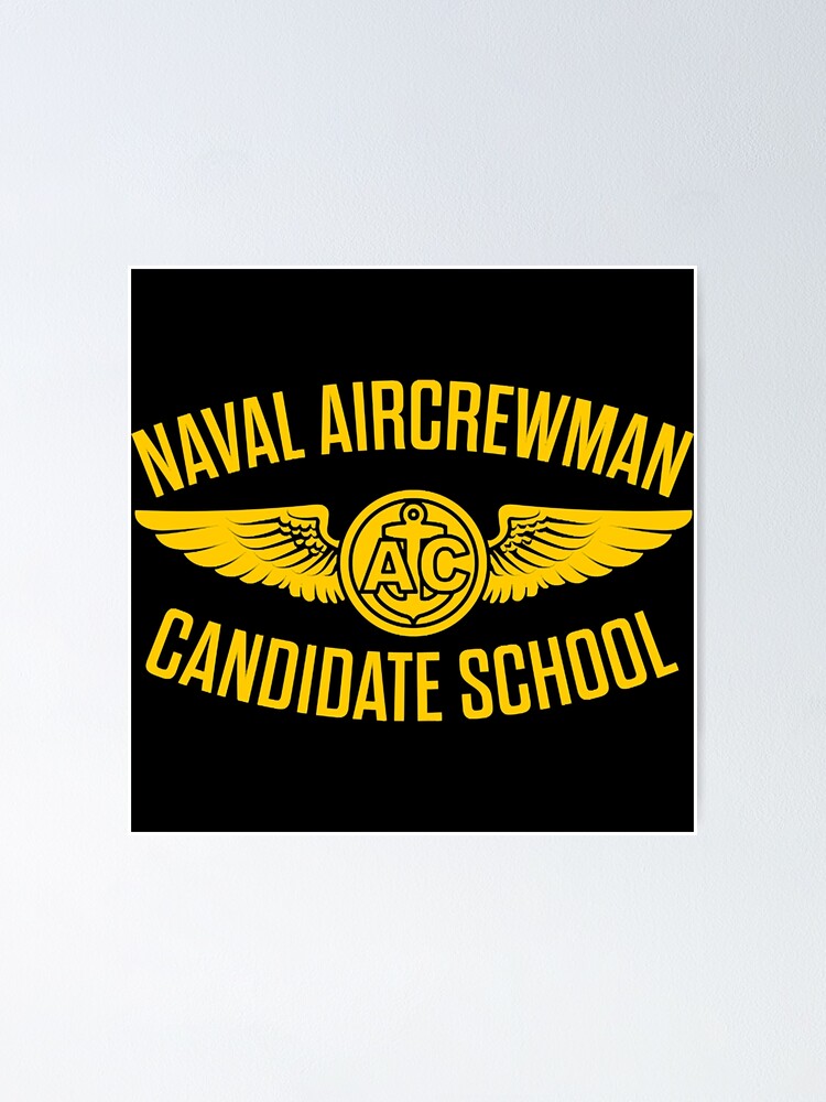 "Naval Aircrewman Candidate School" Poster for Sale by Dylaney05 ...