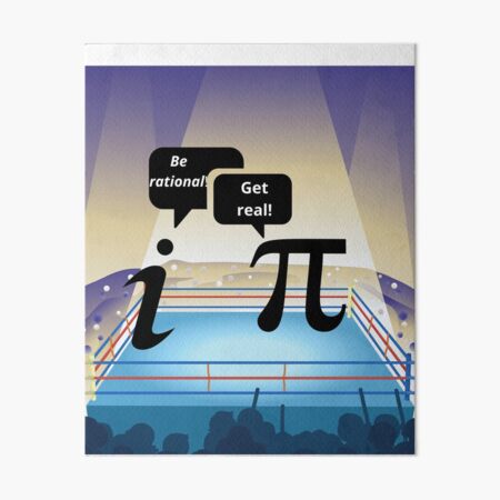 "be rational get real, math, be rational, maths, mathematics, funny, pi ...