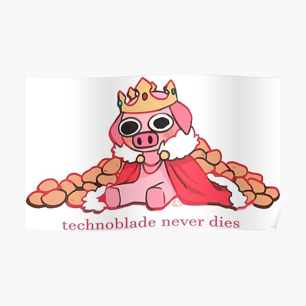 "TECHNOBLADE NEVER DIES" Poster for Sale by Namisanduatuju | Redbubble