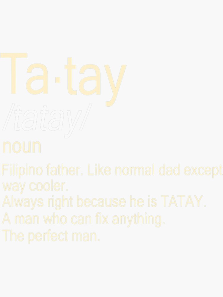 "Mens Tatay Filipino Dad" Sticker for Sale by AkiBoo | Redbubble