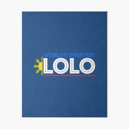 "Mens World's Greatest Lolo Filipino Grandpa Pinoy Father's Day" Art ...