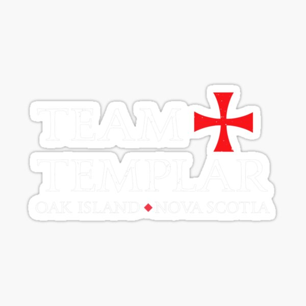 "Team Templar Oak Island Treasure White" Sticker for Sale by IchanKira ...