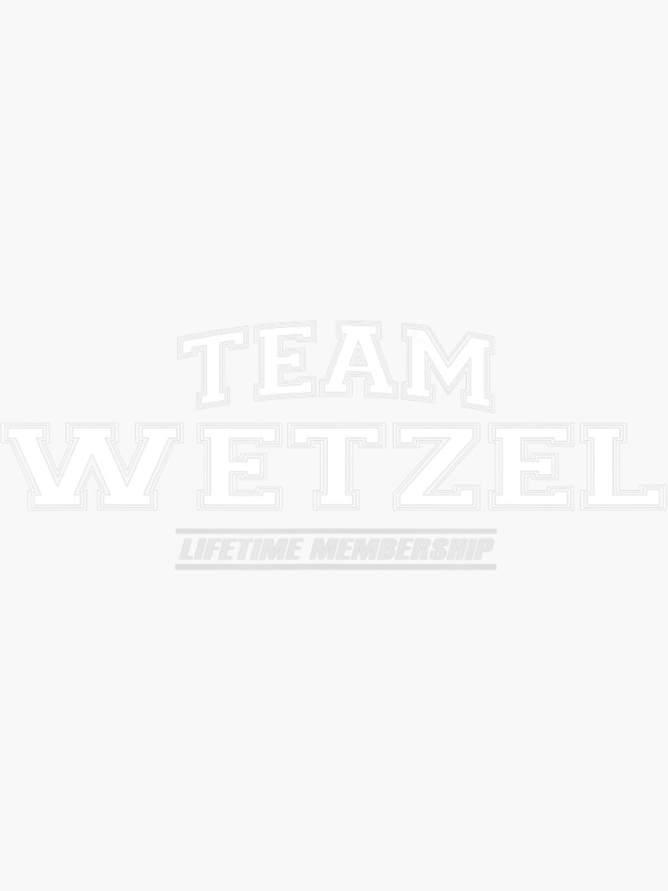 "Team Wetzel Proud Family Surname, Last Name" Sticker for Sale by IchanKira | Redbubble