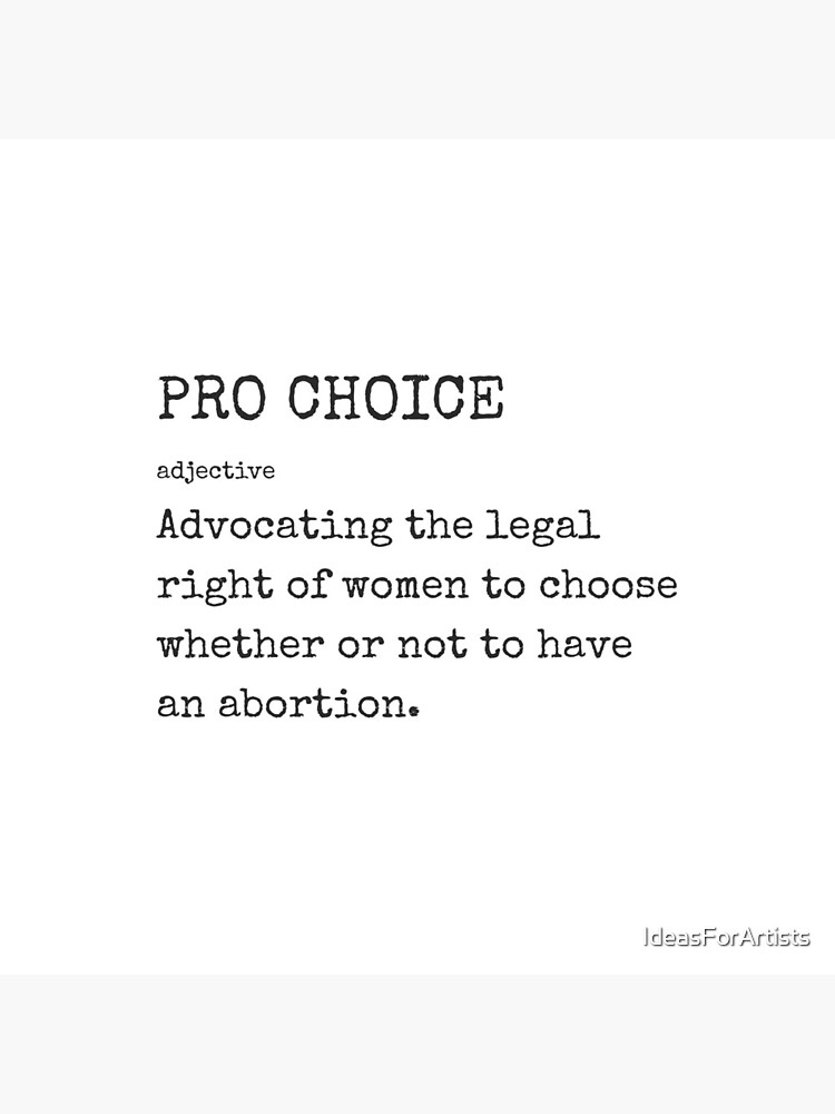 "Pro-Choice-Definition – Befürwortung des gesetzlichen Rechts von ...