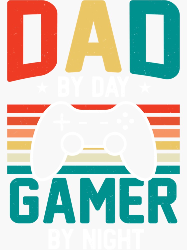 "Dad by day Gamer by night Gamer Dad " Sticker for Sale by CoffeeBreak1 ...