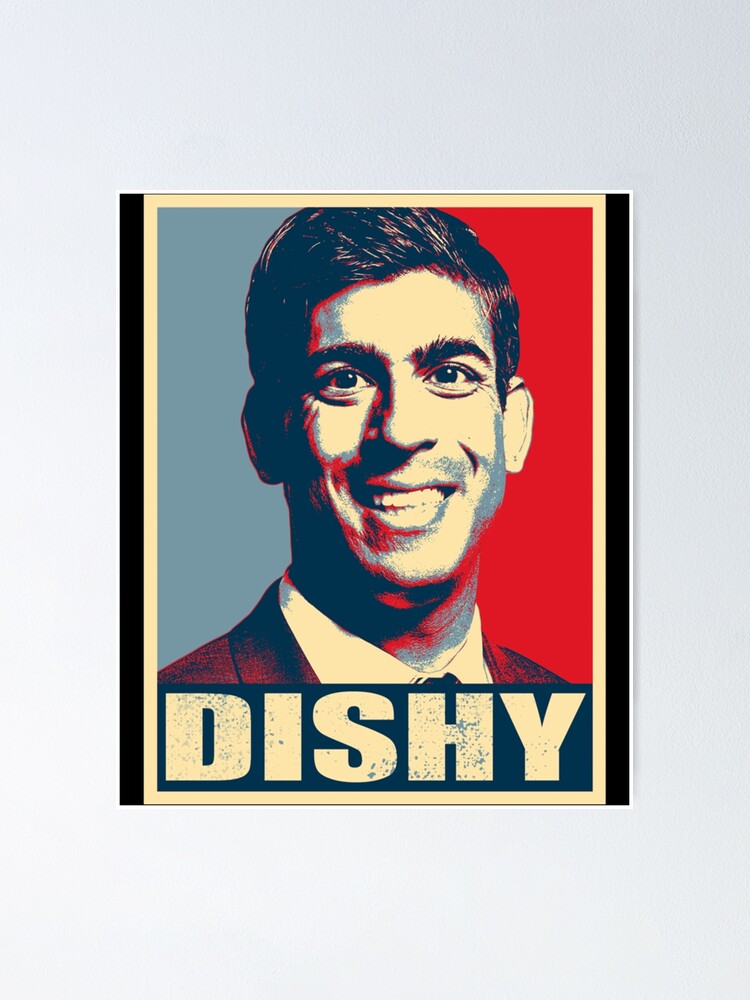 "Rishi Sunak - Rishi Dishy Classic " Poster for Sale by cosmesafierj ...