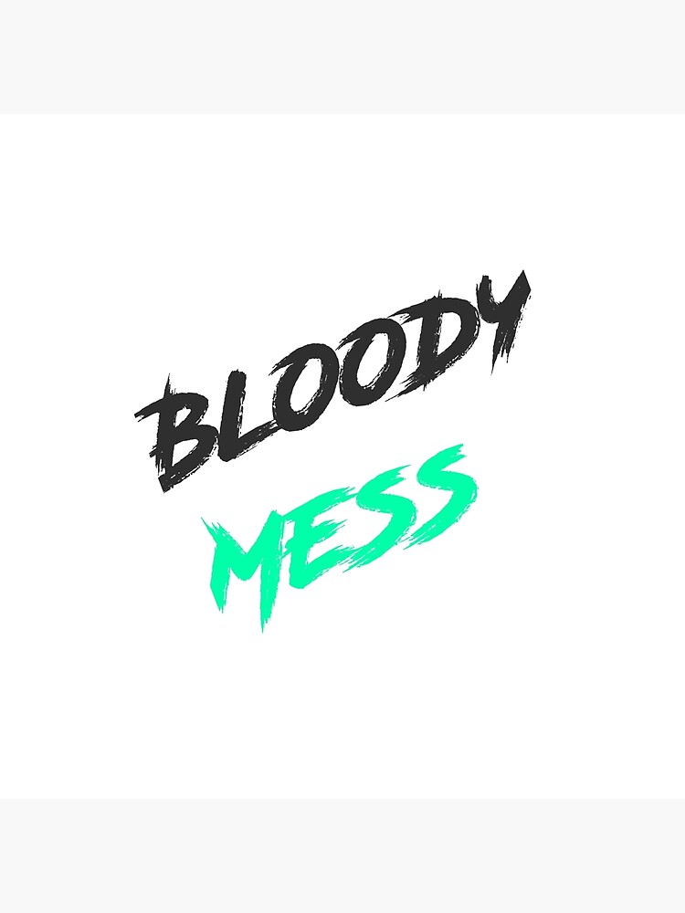 "Bloody mess" Poster for Sale by emadhamdi000 | Redbubble