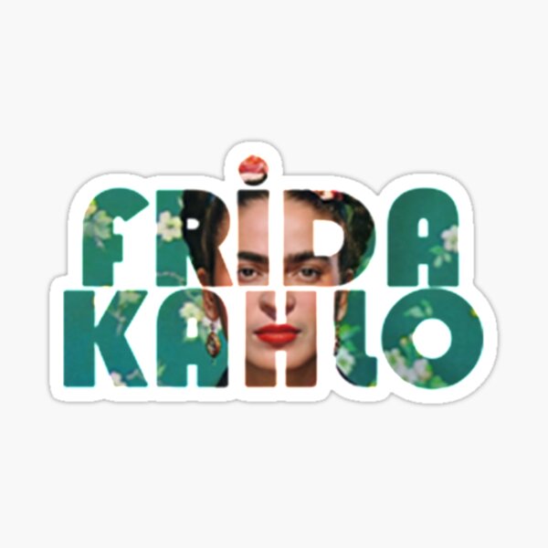 "Frida Kahlo Portrait in Name" Sticker for Sale by twissiacam | Redbubble