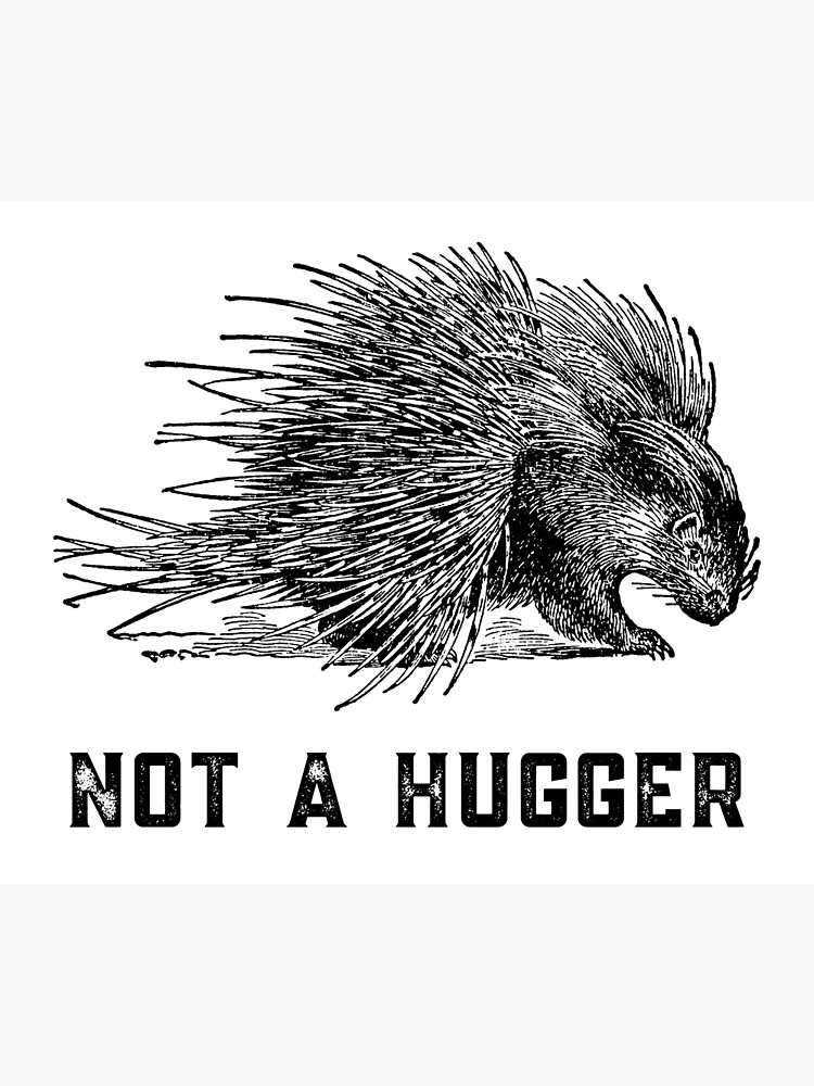 "Not a Hugger Porcupine Vintage Victorian Dark Academia Meme" Poster ...